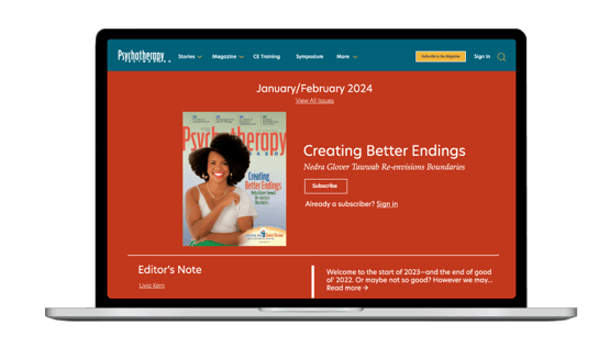 Psychotherapy Networker | Subscribe to Psychotherapy Networker Magazine